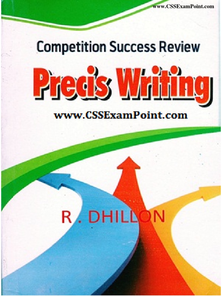 Precis Writing (R. Dhillon) | PDF