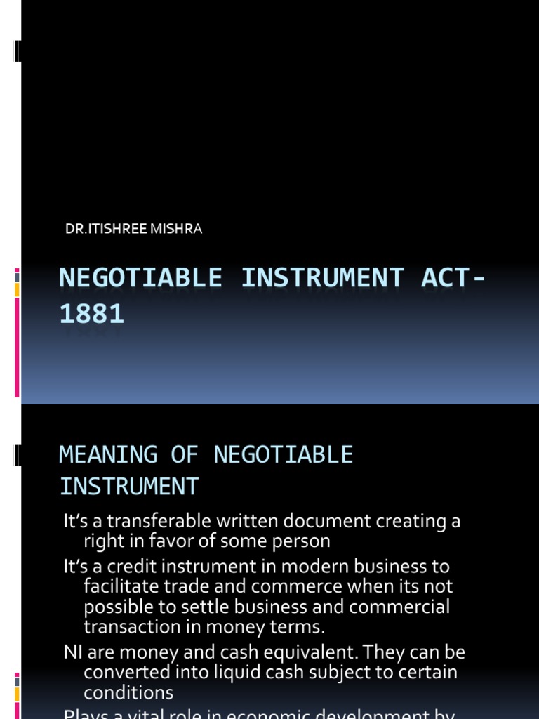 Understanding the Meaning and Types of Negotiable Instruments Under the Negotiable Instruments ...