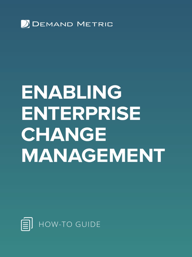 Enabling Enterprise Change Management | PDF | Change Management | Goal