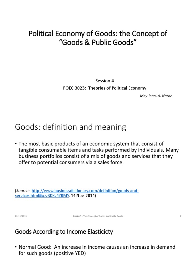 Political Economy of Goods: The Concept of "Goods & Public Goods" | PDF ...