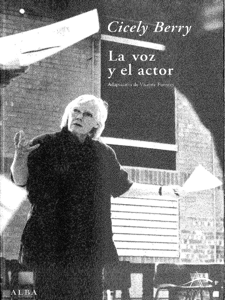 La Voz y El Actor - Cicely Berry | PDF
