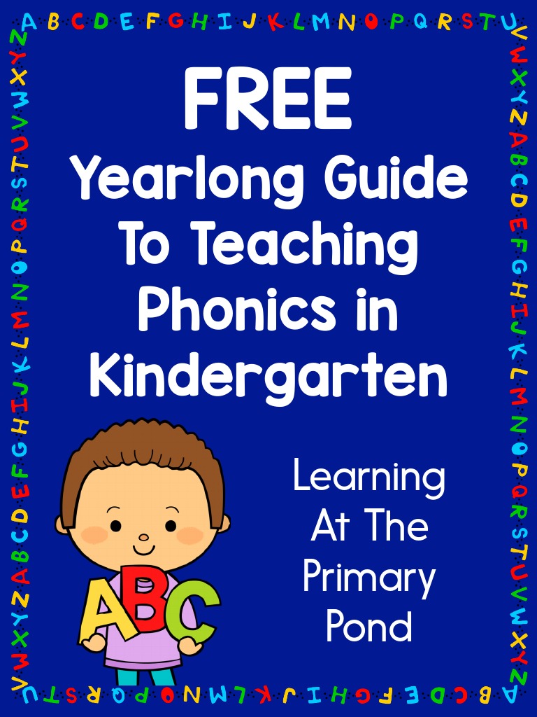 Free Yearlong Guide To Teaching Phonics in Kindergarten | PDF | Phonics ...