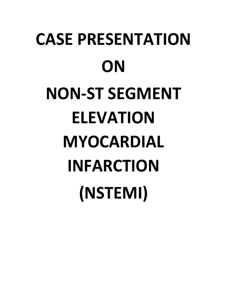 Non-St Segment Elevation Myocardial Infarction (Nstemi) | PDF ...