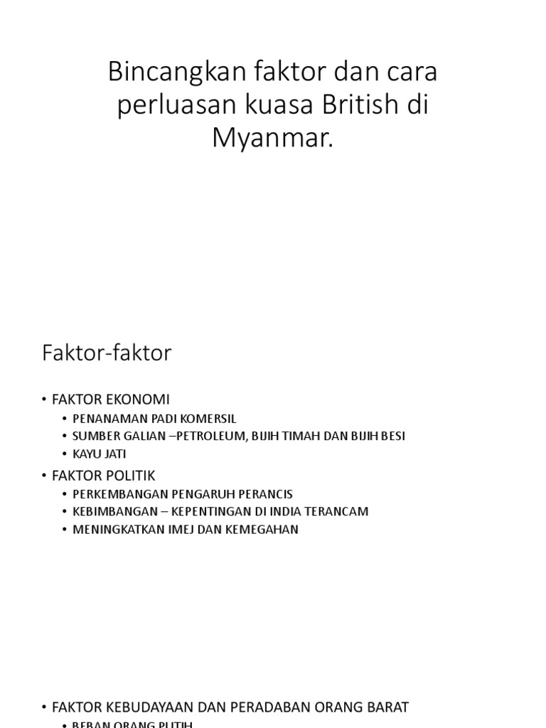 Bincangkan Faktor Dan Cara Perluasan Kuasa British Di | PDF