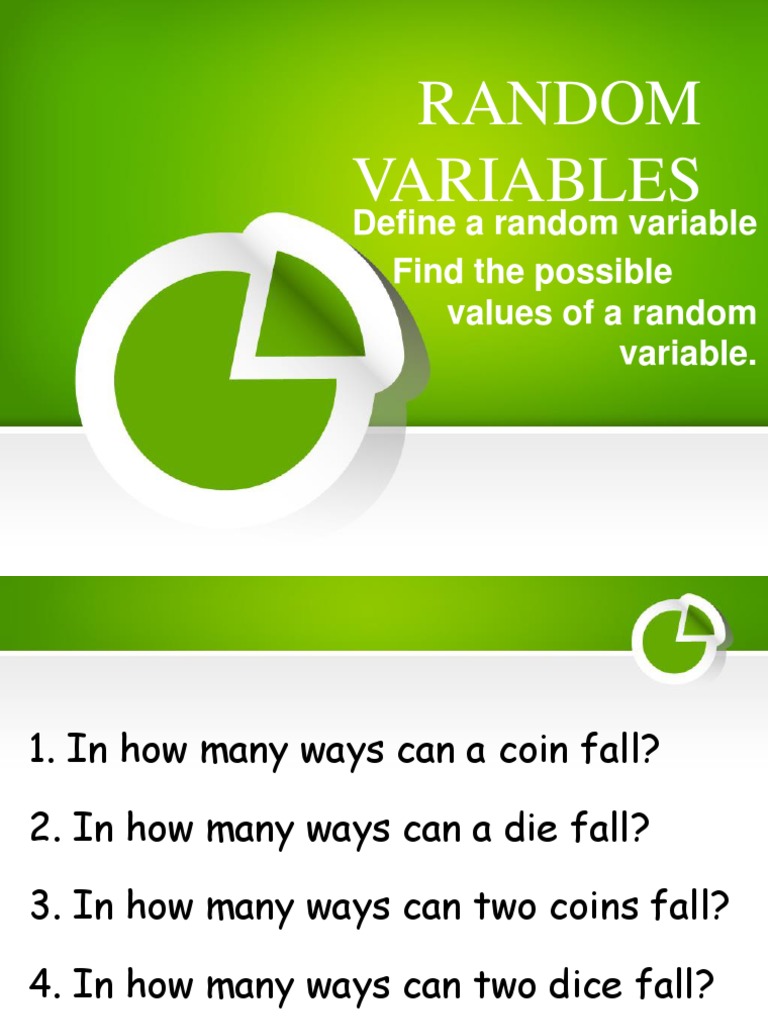 Random Variables: Define A Random Variable Find The Possible Values of ...