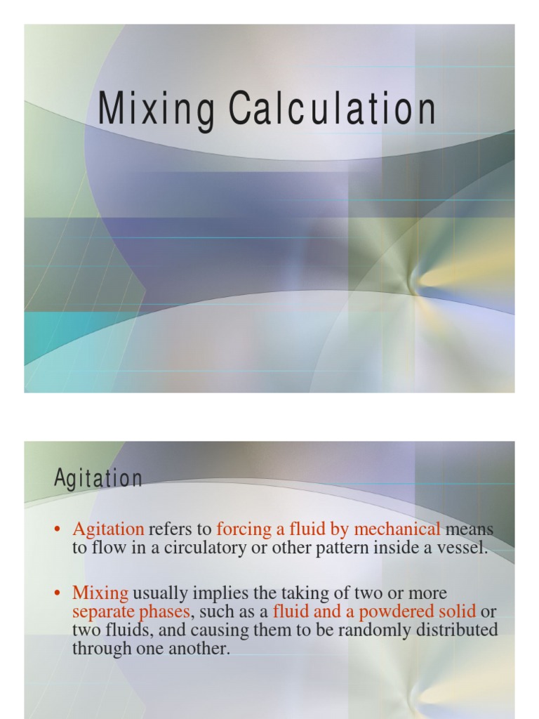 Mixing Calculation | Download Free PDF | Mechanics | Mechanical Engineering