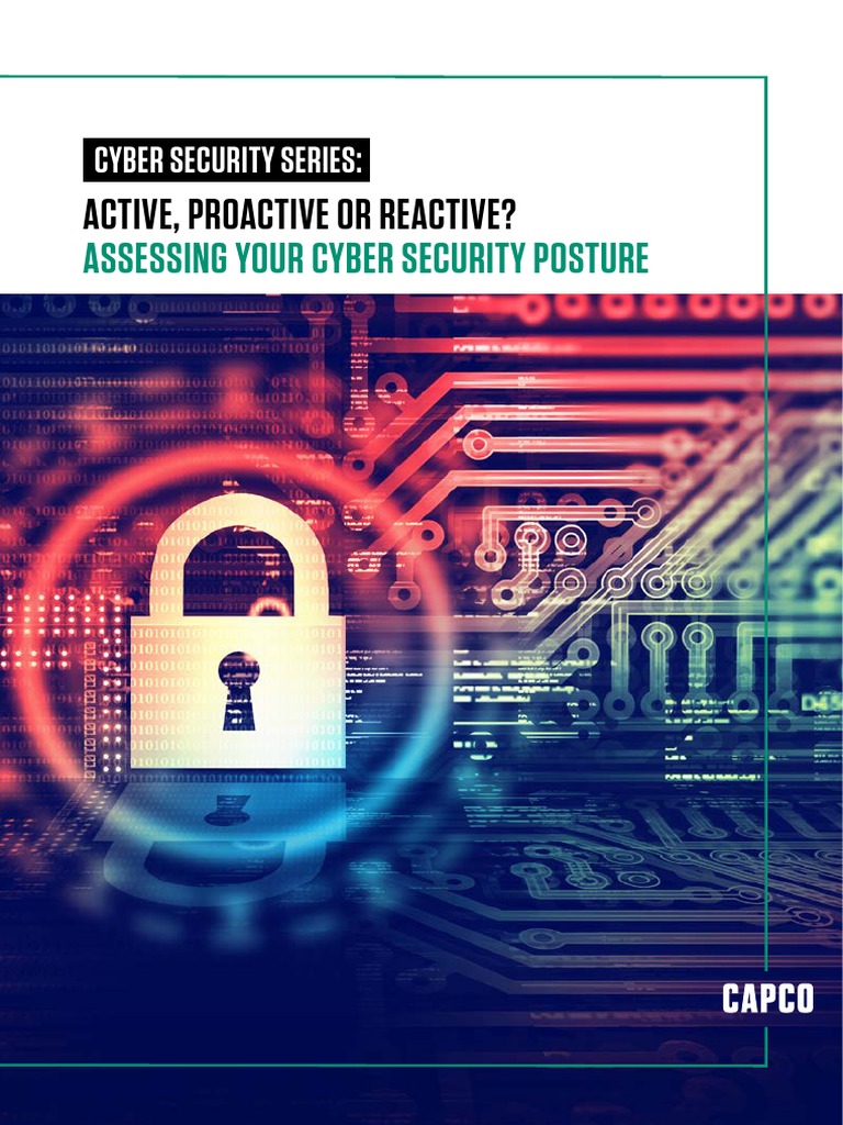 Active, Proactive or Reactive?: Assessing Your Cyber Security Posture ...