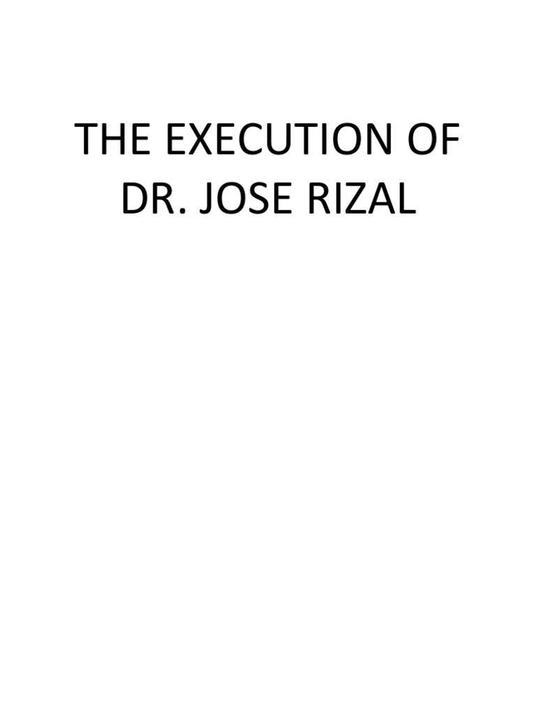The Execution of Dr. Jose Rizal | PDF
