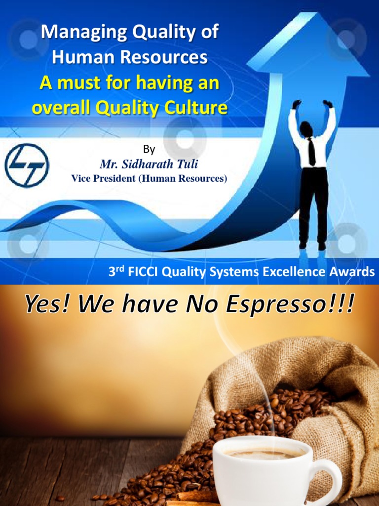 Managing Quality of Human Resources: A Must For Having An Overall ...