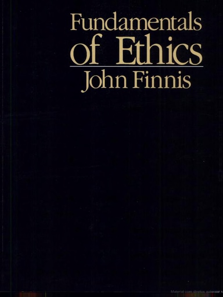 Fundamentals of Ethics - John Finnis | PDF | Theory | Aristotle
