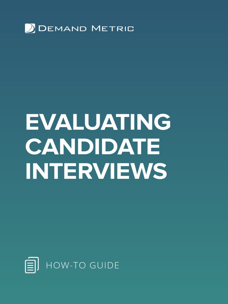 Evaluating Candidate Interviews: How-To Guide | PDF | Decision Making ...