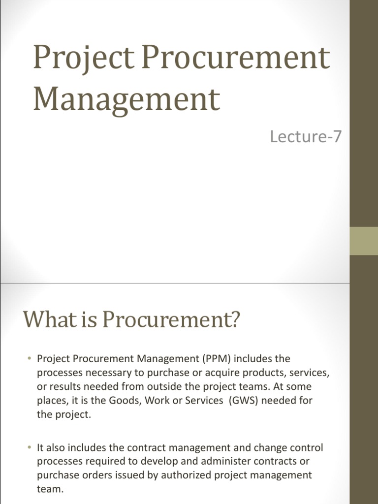 Project Procurement Management: Lecture-7 | PDF | Procurement | Project ...