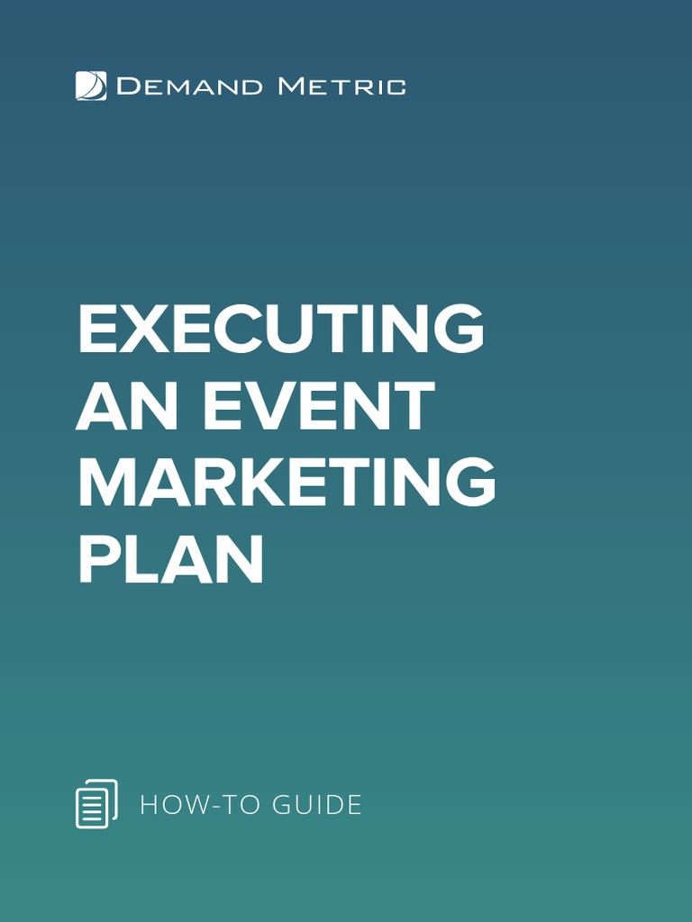 Executing An Event Marketing Plan | PDF | Marketing | Performance Indicator