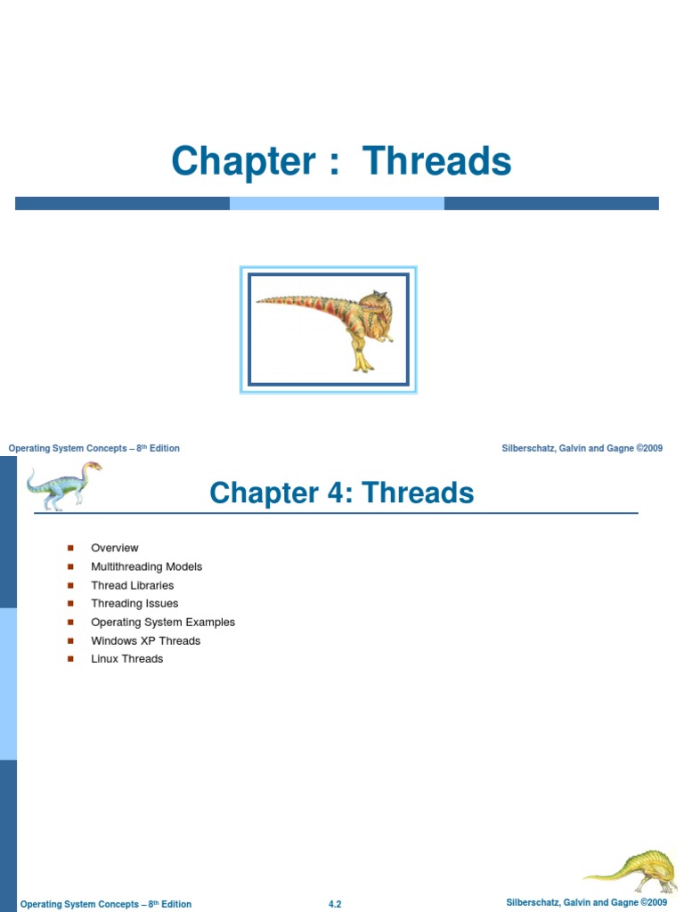 Chapter: Threads: Silberschatz, Galvin and Gagne ©2009 Operating System Concepts - 8 Edition ...