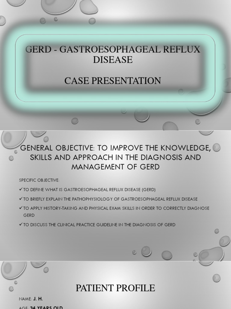 Gerd - Gastroesophageal Reflux Disease Case Presentation | PDF ...
