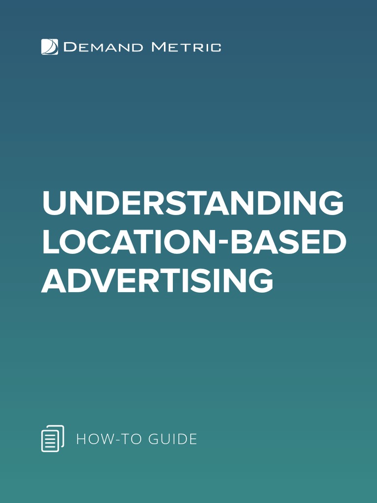 Understanding Location-Based Advertising | Download Free PDF | Location ...