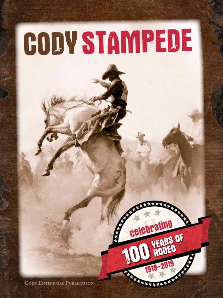 Cody Stampede 100th Anniversary | PDF | Rodeo | Cowboys