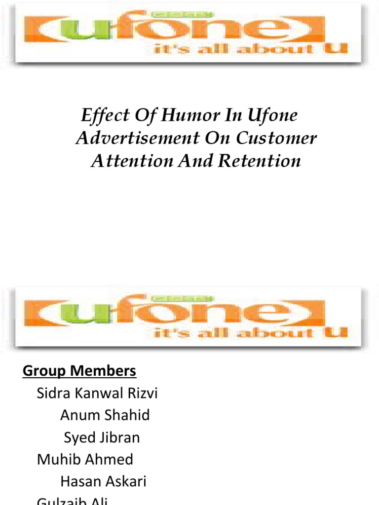 Effect Of Humor In Ufone Advertisements On Customer Attention And ...