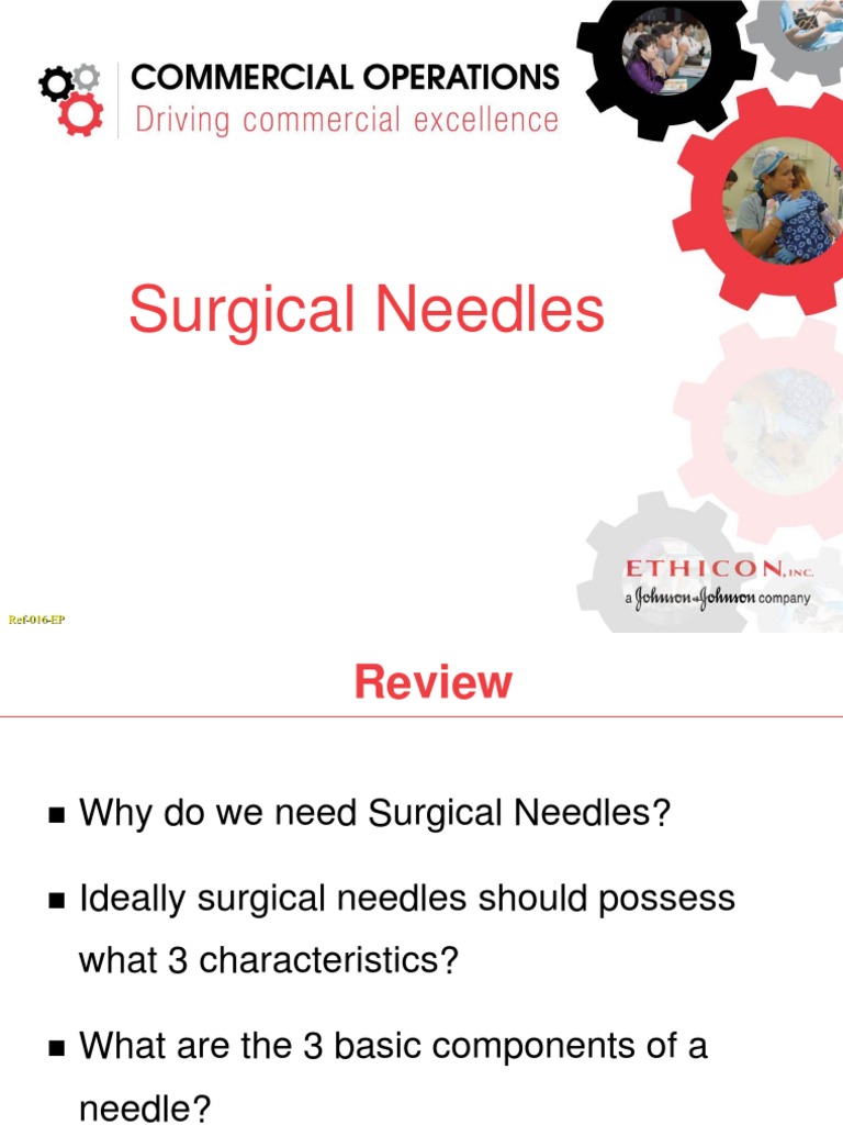 Needles Final | PDF | Surgical Suture | Anatomy