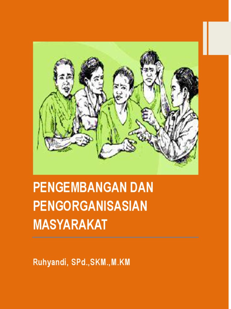 Buku Pengembangan Dan Pengorganisasian Masyarakat (Terbaru) Ok | PDF