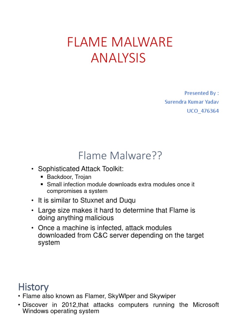 Flame Malware Analysis: Presented By: Surendra Kumar Yadav UCO - 476364 ...