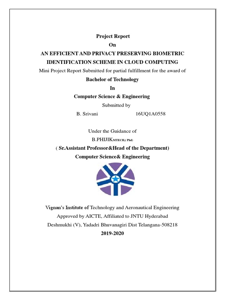Project Report On An Efficient and Privacy Preserving Biometric ...
