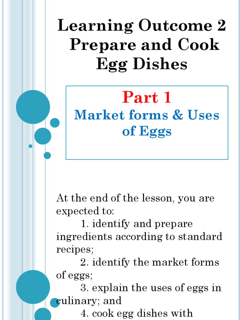 LESSON 3 4 Prepare and Cook Egg Dishes Part 1 2 | PDF | Egg As Food ...