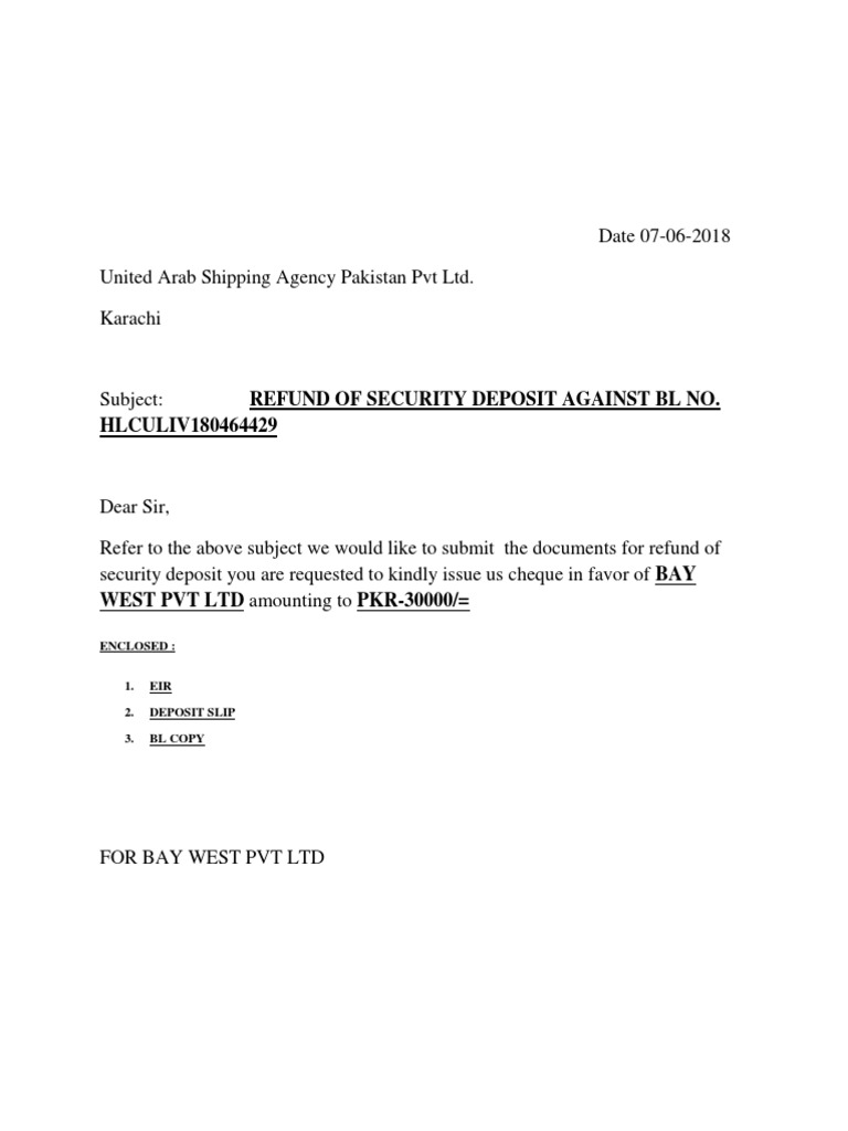 Refund of Security Deposit Against BL No. HLCULIV180464429: Enclosed ...