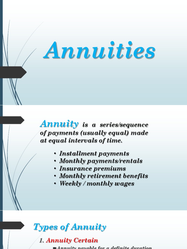 Powerpoint | PDF | Annuity (American) | Annuity (European)