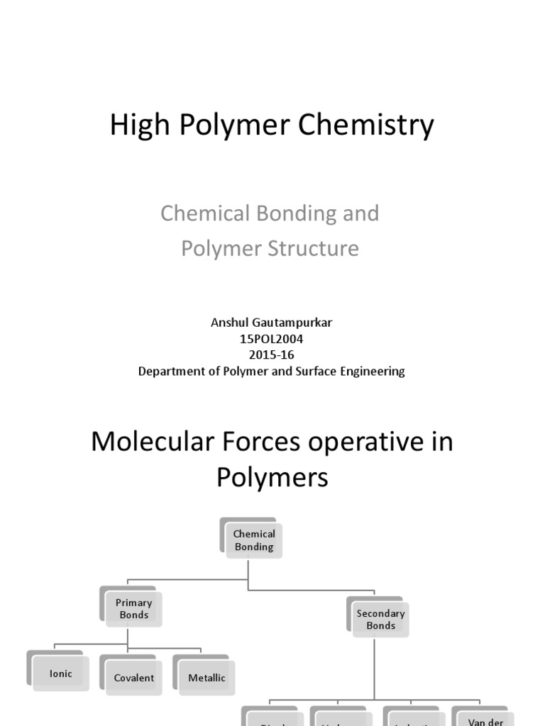 High Polymer Chemistry | PDF | Chemical Bond | Polymers