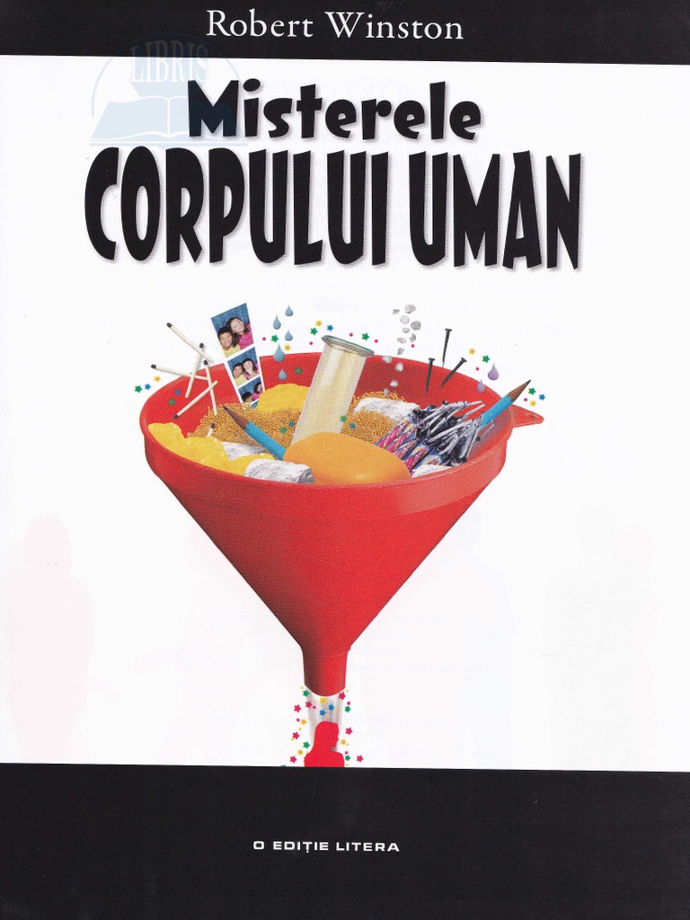 Misterele Corpului Uman - Robert Winston PDF | PDF