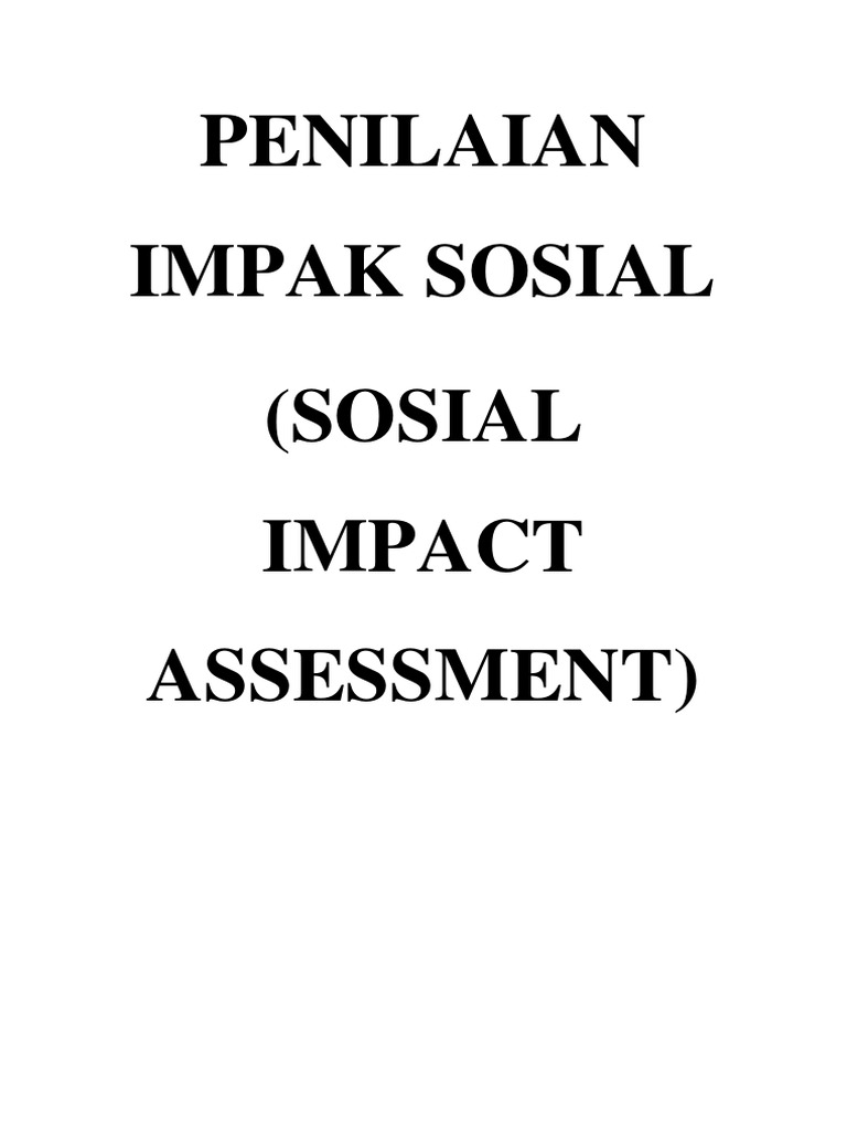 Penilaian Impak Sosial (Sosial Impact Assessment) | PDF