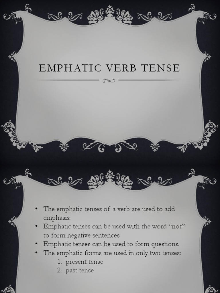 Emphatic Verb Tenses Explained | PDF | Language Arts & Discipline