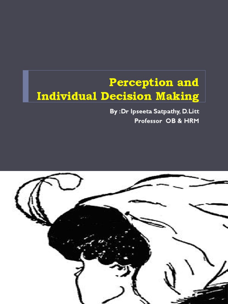 5-Perception and - Individual Decision Making | PDF | Bias | Perception