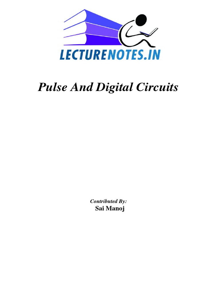 Pulse and Digital Circuits Notes | PDF | Communication | Cyberspace