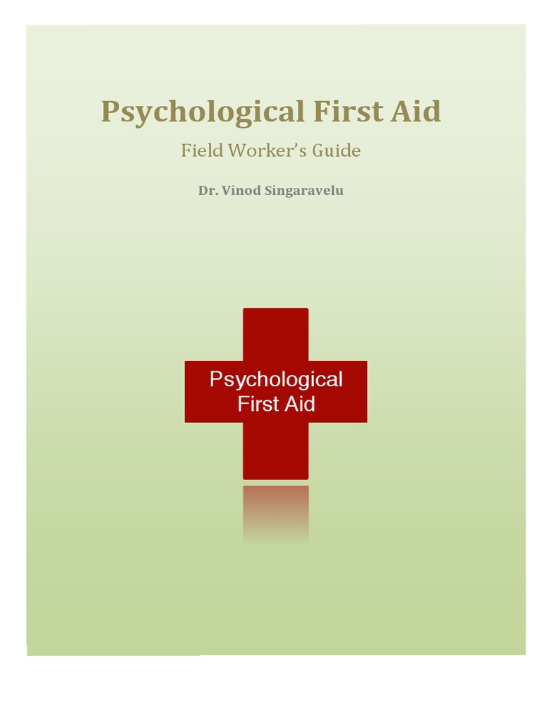 Psychological First Aid: Field Guide | PDF | Recovery Approach ...
