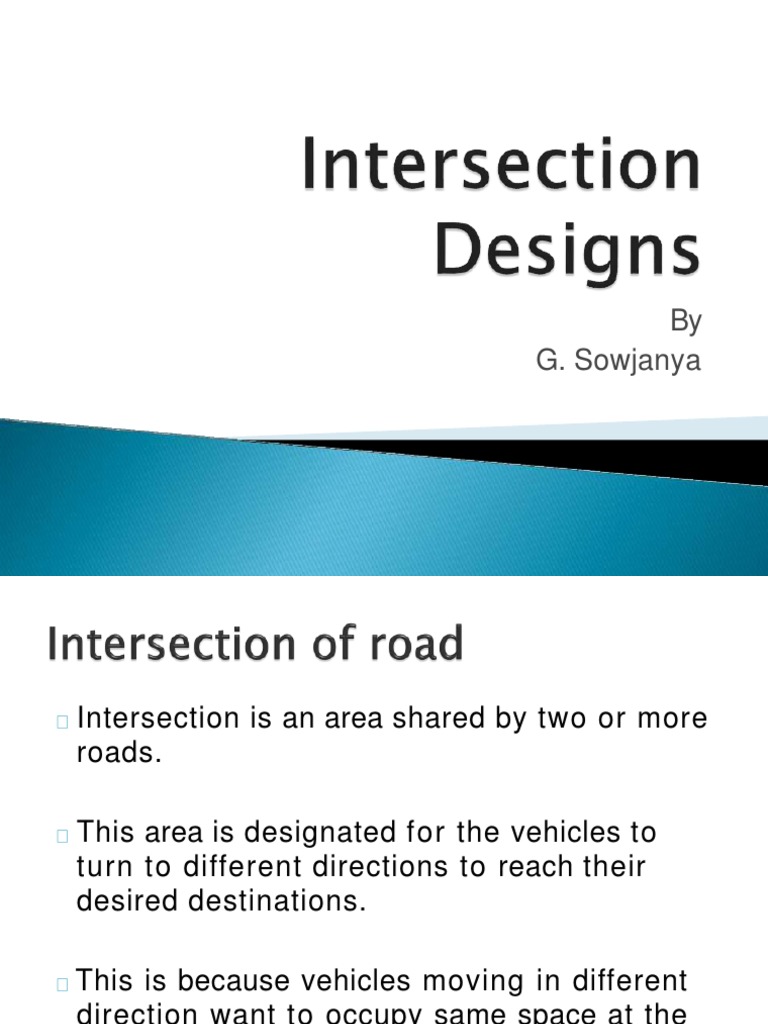 Intersectiondesignsppt 160302203833 | PDF | Interchange (Road) | Traffic
