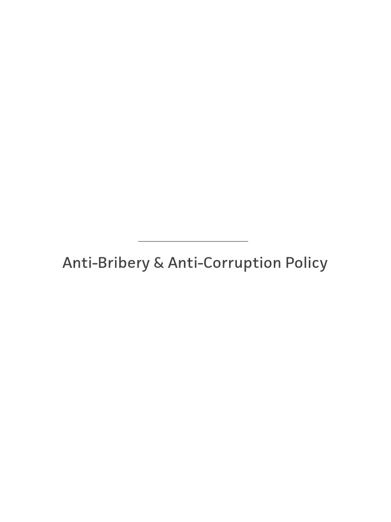 Anti-Bribery & Anti-Corruption Policy: [company name] | Bribery | Internal Control