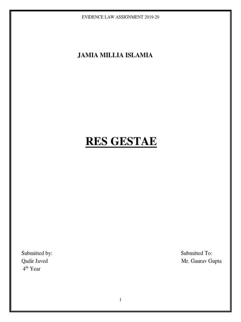 Res Gestae Evidence Law Assignment | PDF | Hearsay | Evidence (Law)