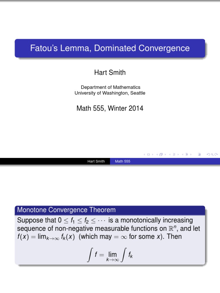 Fatou's Lemma, Dominated Convergence: Hart Smith | PDF | Mathematical ...