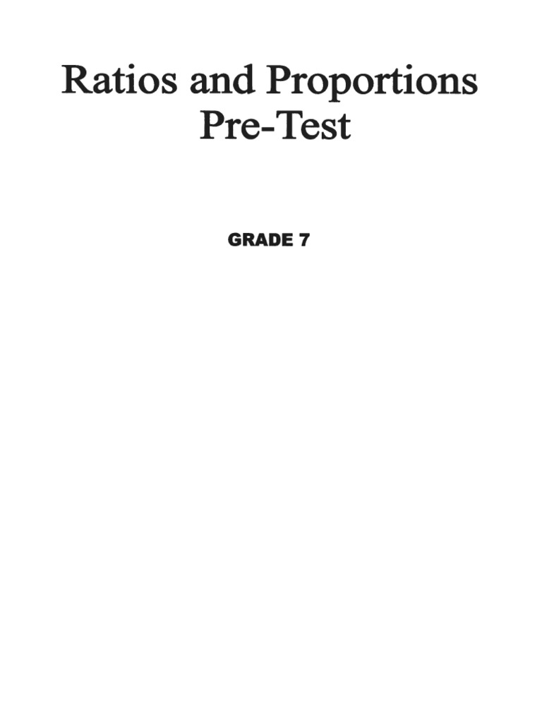 7th Grade Ratios and Proportions Pre-Test | PDF | Ratio | Teaching ...