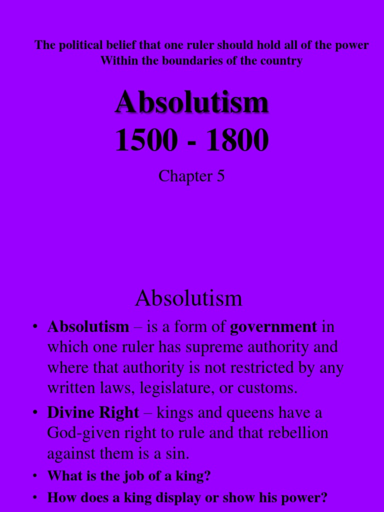 Absolutism | PDF | Louis Xiv Of France | Absolute Monarchy