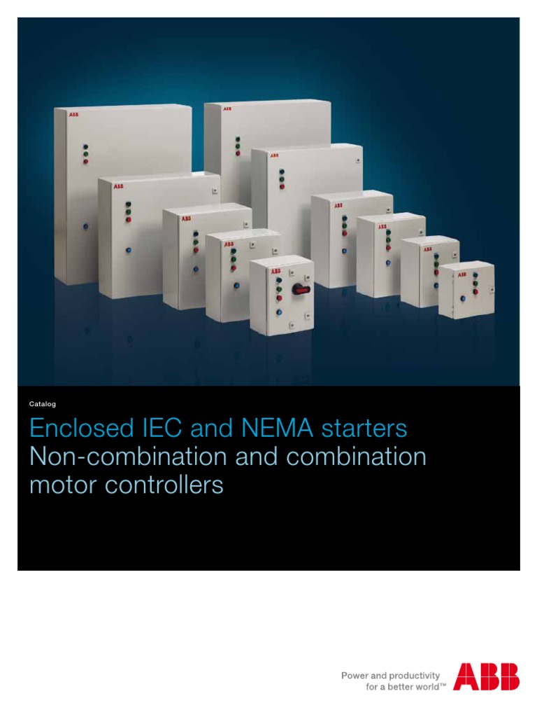 Enclosed IEC and NEMA Starters: Non-Combination and Combination Motor ...