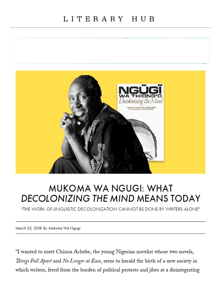 Mukoma Wa Ngugi - What Decolonizing The Mind Means Today Literary Hub | PDF