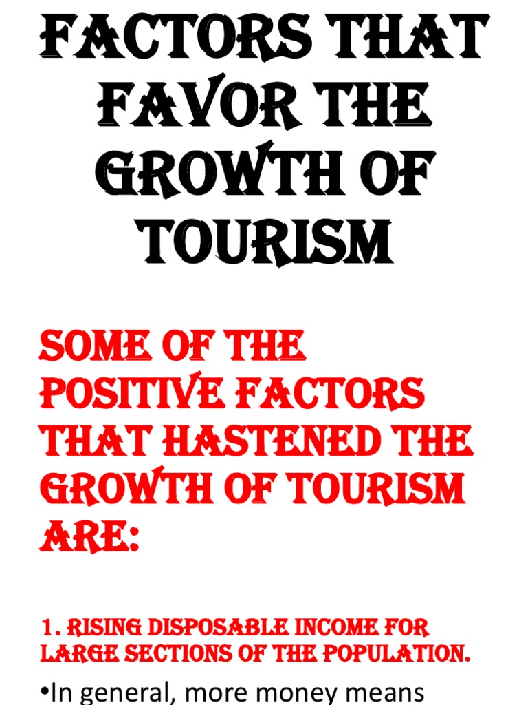 Factors Favor Growth of Tourism | PDF | Workweek And Weekend | Tourism