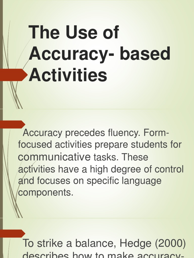 The Use of Accuracy Based Activities | PDF