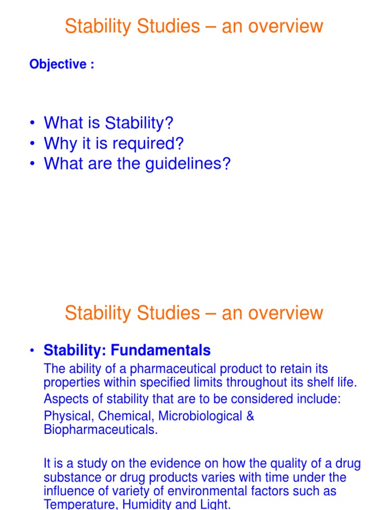 Stability Studies - An Overview: - What Is Stability? - Why It Is ...