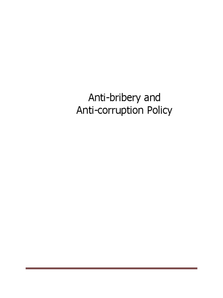 Anti Bribery and Anti - Corruption Policy. | PDF | Bribery | Corruption
