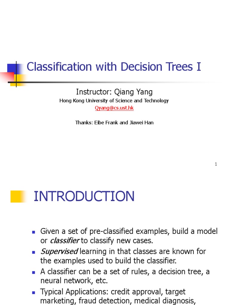 Classification With Decision Trees I: Instructor: Qiang Yang | Download Free PDF | Applied ...
