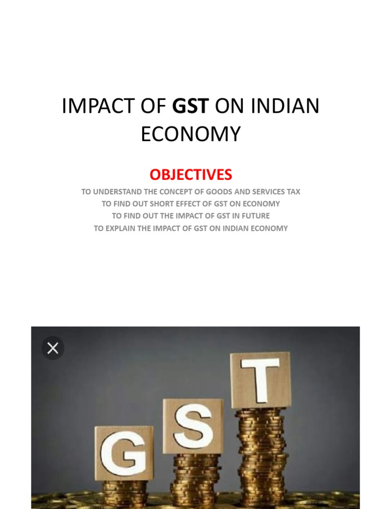 Impact of GST On Indian Economy: Objectives | PDF